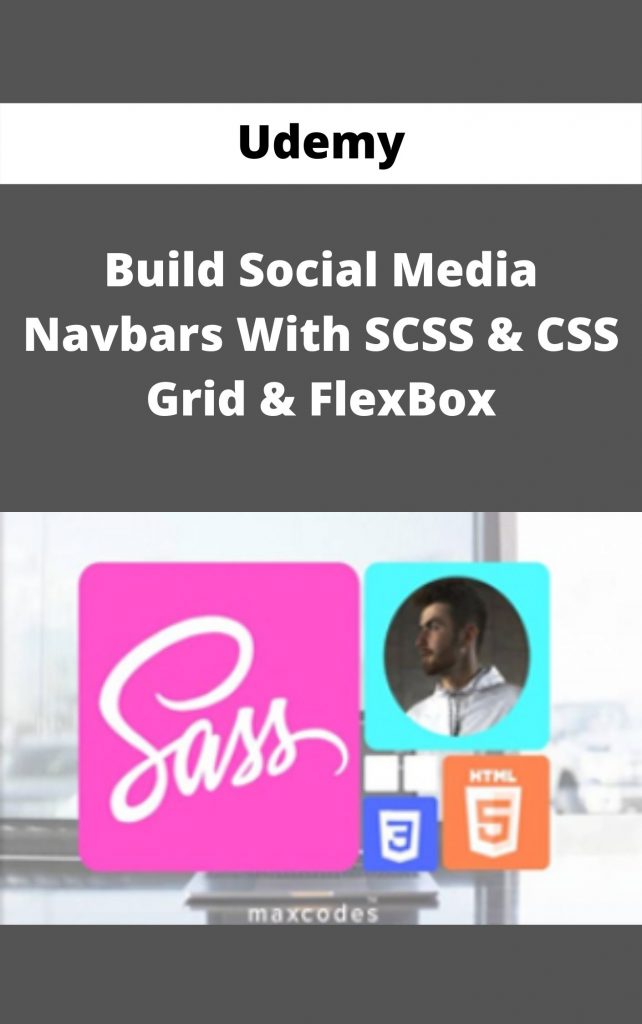 Udemy - Build Social Media Navbars With SCSS & CSS Grid & FlexBox ... Udemy - Build Social Media Navbars With SCSS & CSS Grid & FlexBox ...