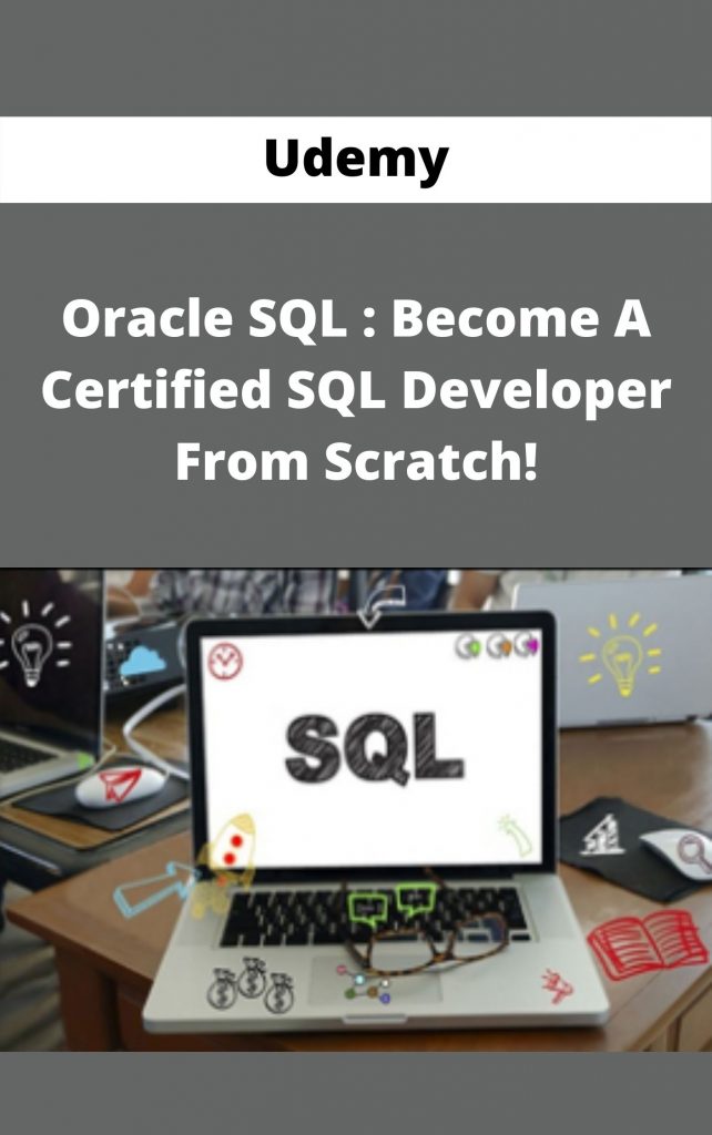 Udemy Oracle Sql Become A Certified Sql Developer From Scratch Kilocourse